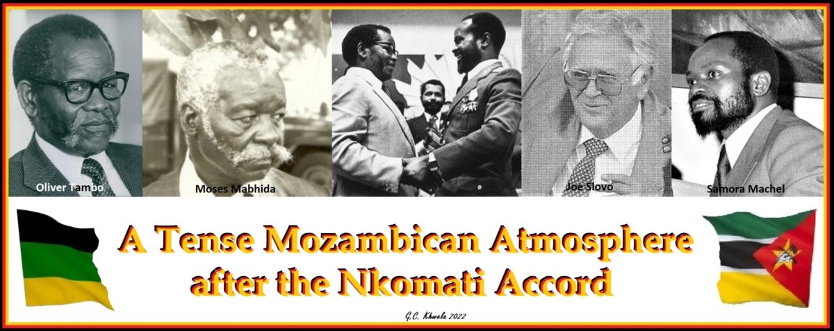 A Tense Mozambican Atmosphere after the Nkomati Accord – CASTRO KHWELA