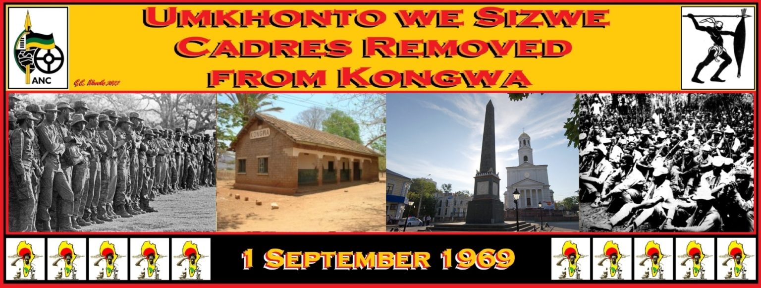 Umkhonto we Sizwe Cadres Removed from Kongwa – CASTRO KHWELA