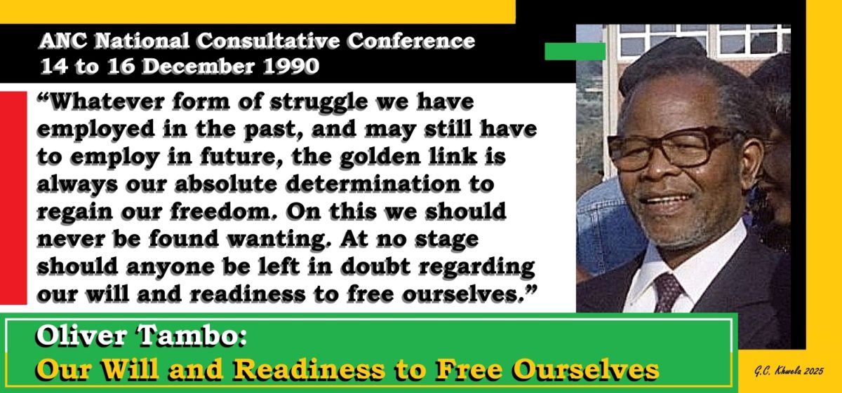 Oliver Tambo: Our Will and Readiness to Free Ourselves – CASTRO KHWELA